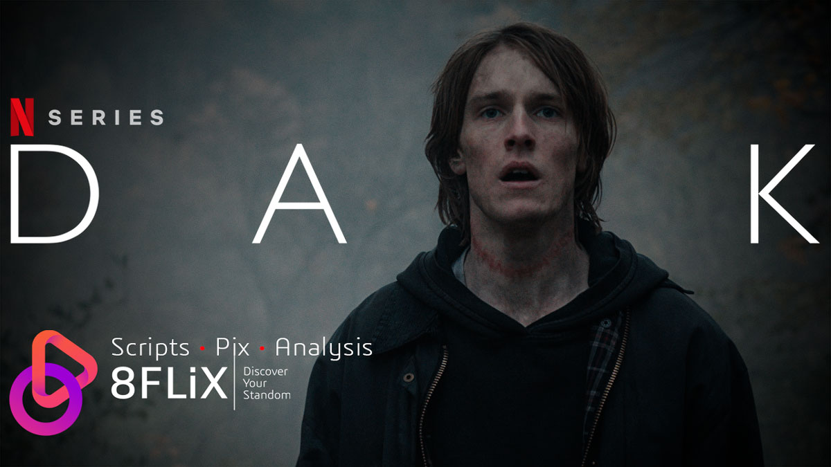 Dark (2017-2020) | Cast • Episode Guide • Facts • Scripts - 8FLiX