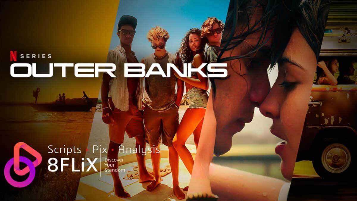 Outer Banks: Season 1 • Dialogue - 8FLiX