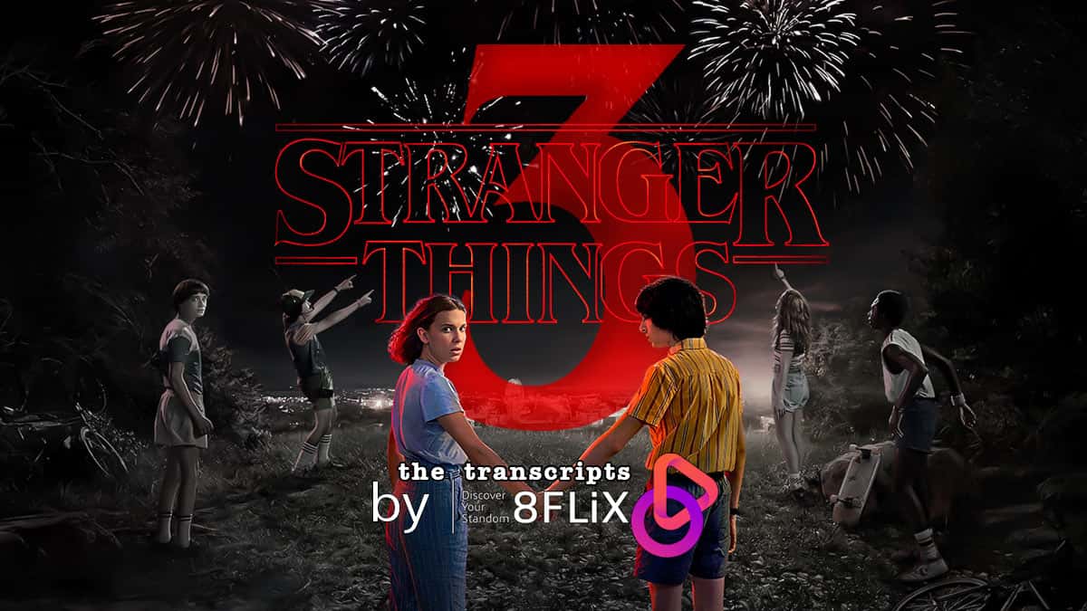 Stranger Things: Season 3 • Dialogue - 8FLiX